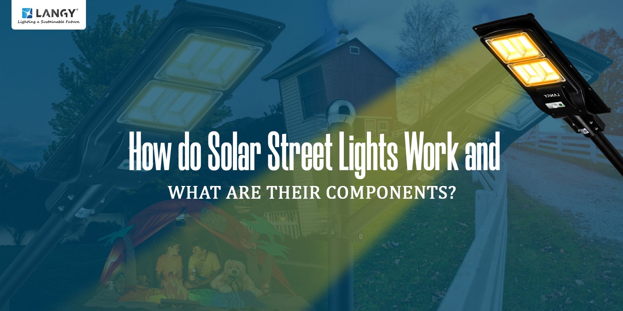 How do Solar Street Lights Work and What are Their Components? – Langy ...